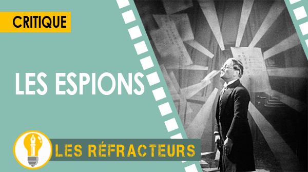 Les Espions - Les Réfracteurs